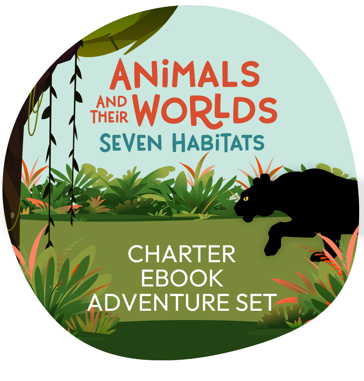 Animals and Their Worlds Ebook Adventure Set CHARTER - WinterPromise